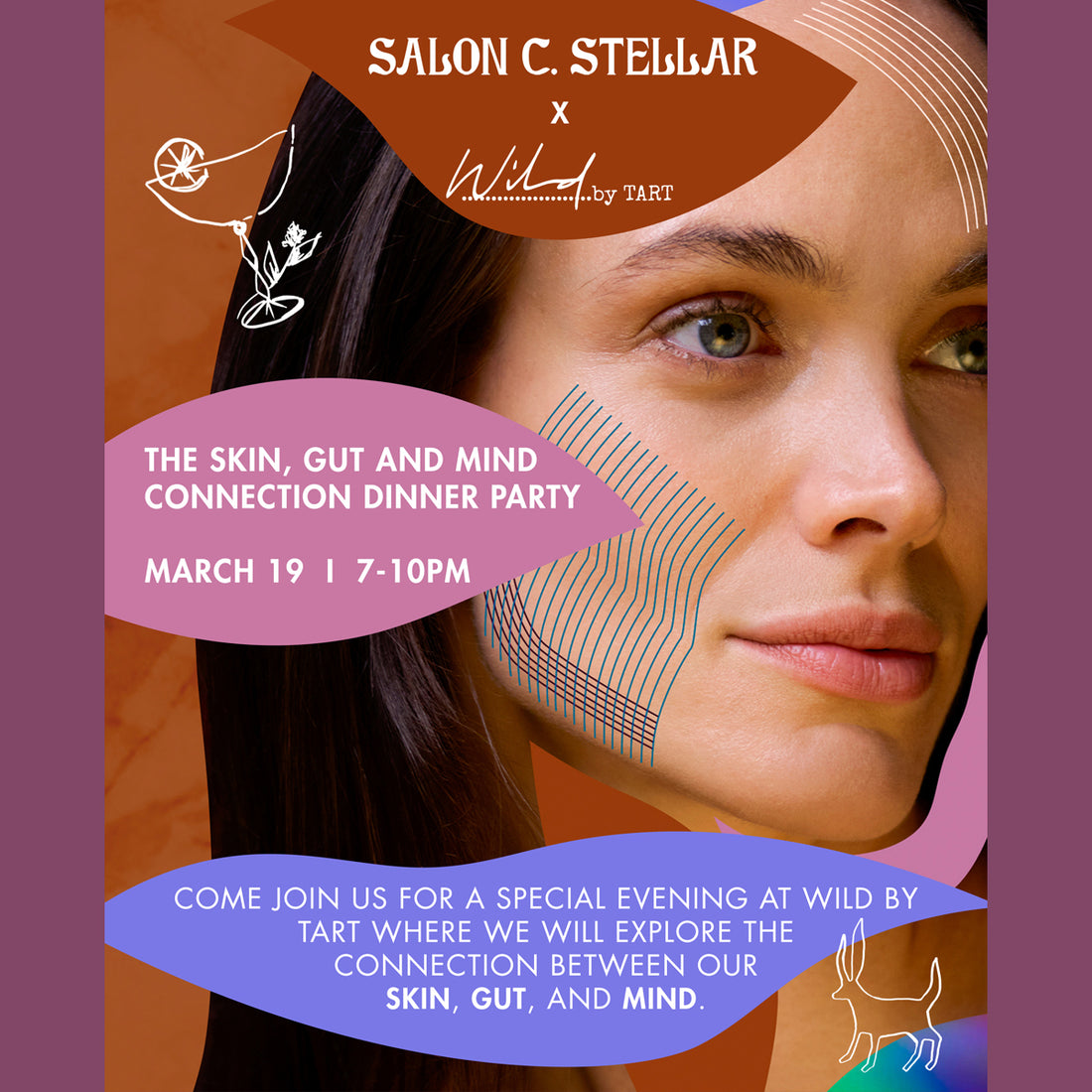 SKIN GUT MIND Dinner Party – Salon C. Stellar